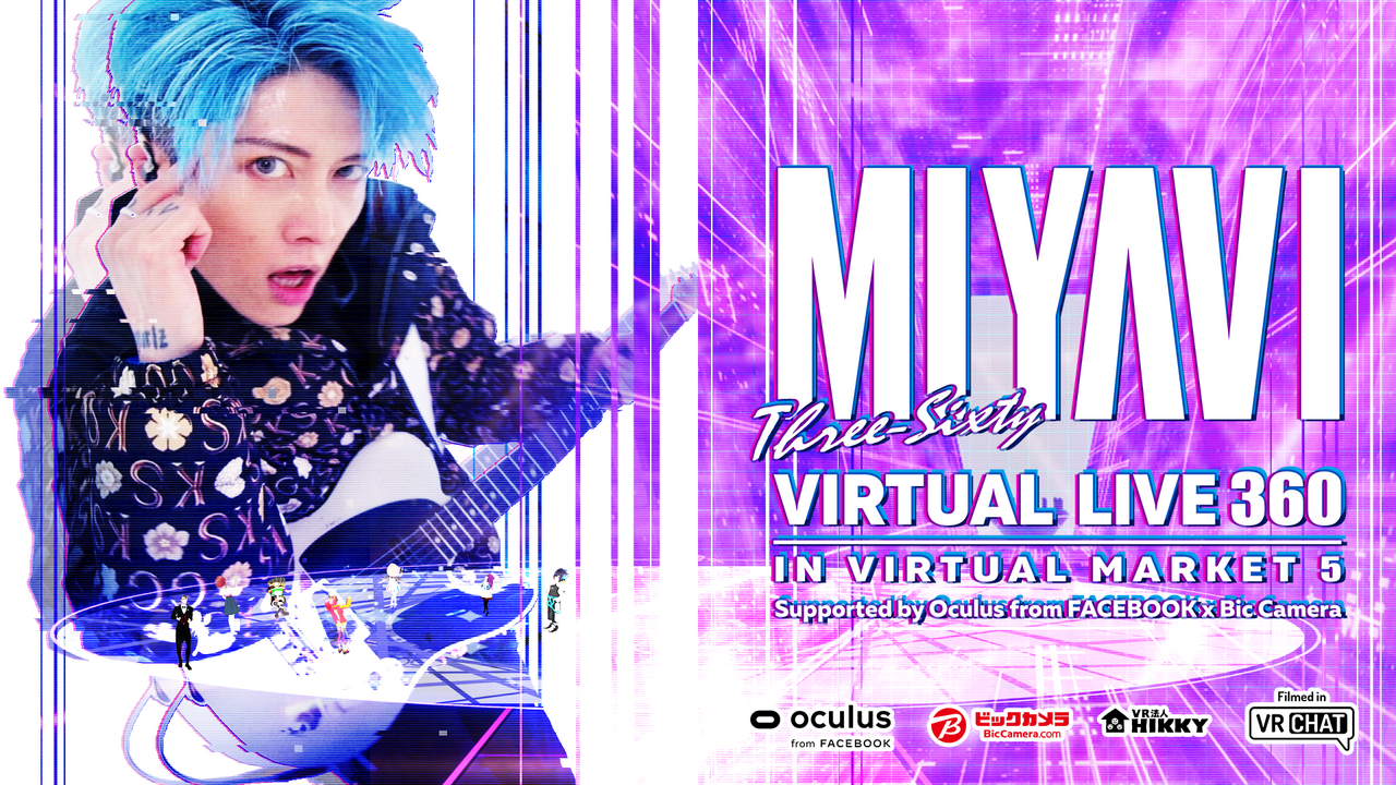 【MIYAVI】"'MIYAVI VIRTUAL LIVE 360 "Three-Sixty" IN VIRTUAL MARKET 5' Supported by Oculus from ...