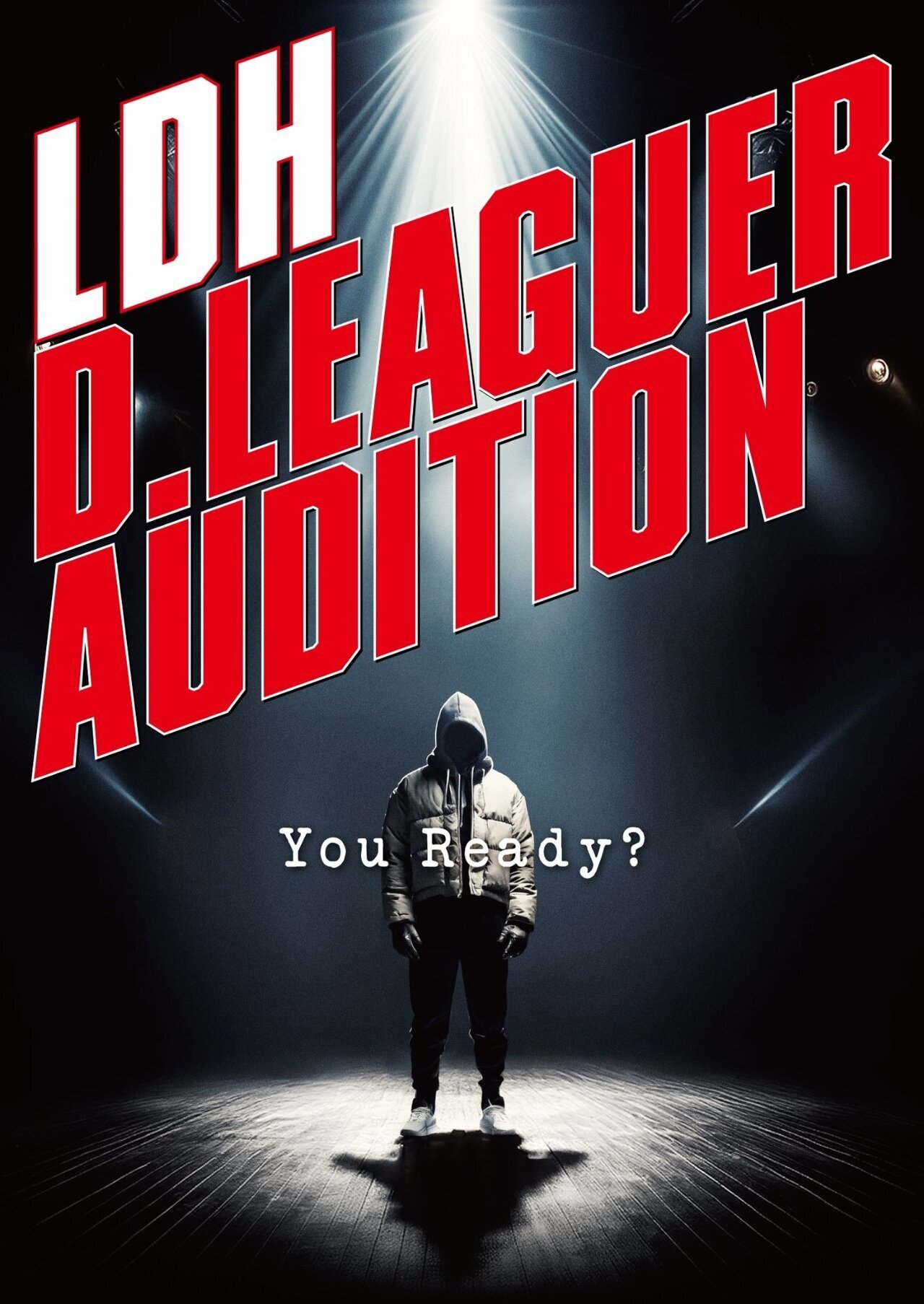 『LDH D.LEAGUER AUDITION』開催決定!! | LDH - LOVE + DREAM + HAPPINESS TO THE WORLD
